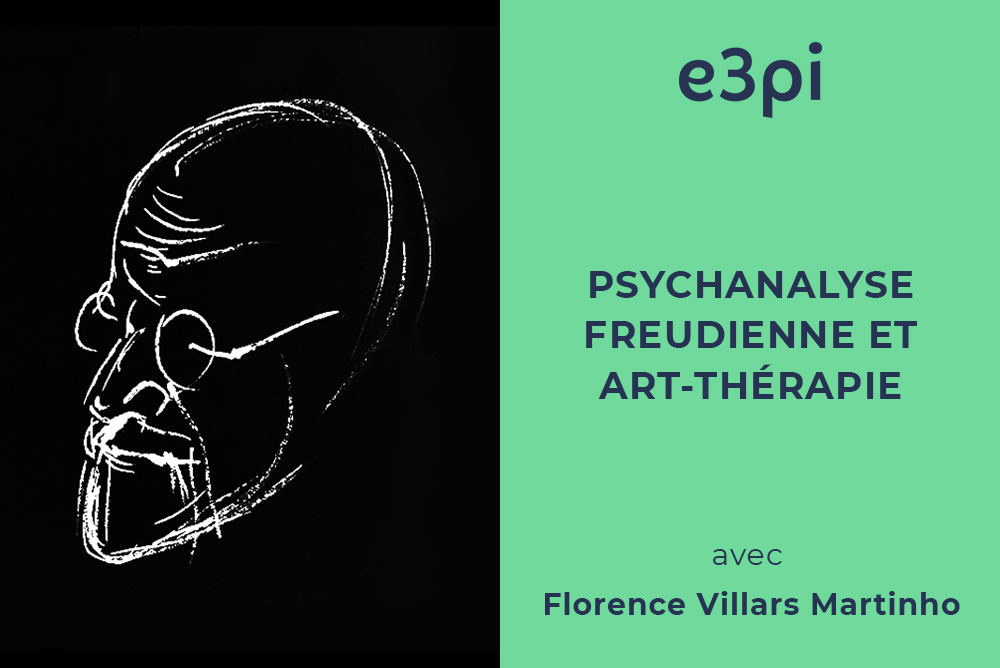 Formation à la Psychanalyse Freudienne et à l'Art-thérapie - E3PI